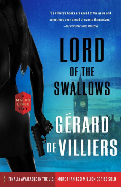 Lord of the Swallows: A Malko Linge Novel by Gérard de Villiers | eBook ...