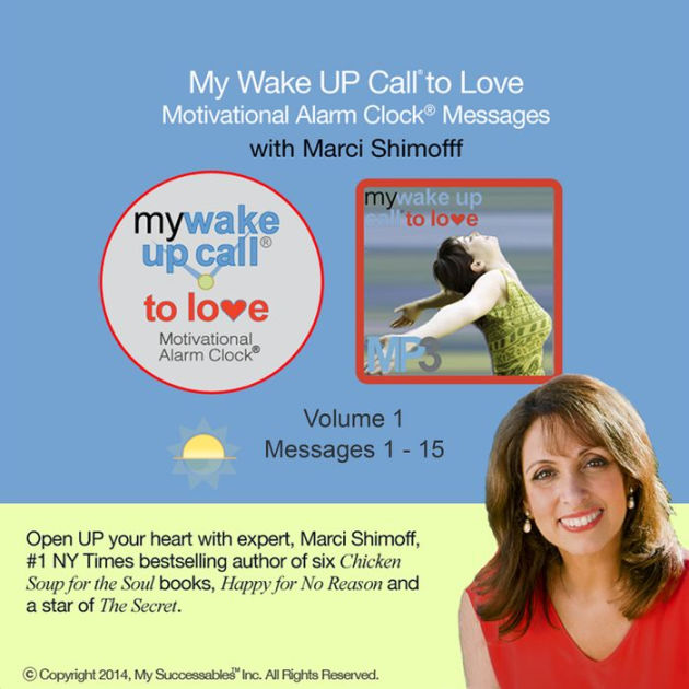 My Wake UP Call® to Love: Volume 1 by Marci Shimoff, Robin B. Palmer ...
