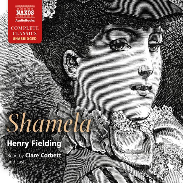 Shamela by Henry Fielding, Clare Corbett, a full cast, Audio CD ...
