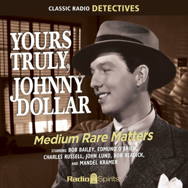 Bob Bailey Johnny Dollar