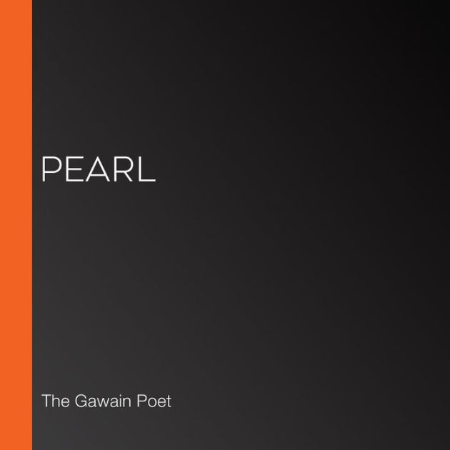 Pearl by The Gawain Poet, LibriVox Community | 2940169247268 ...