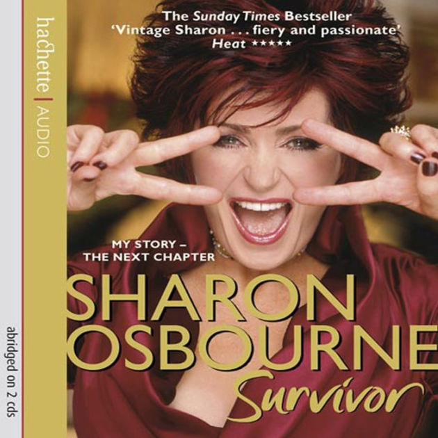 Sharon Osbourne: My Story - the Next Chapter (Abridged) by Sharon ...