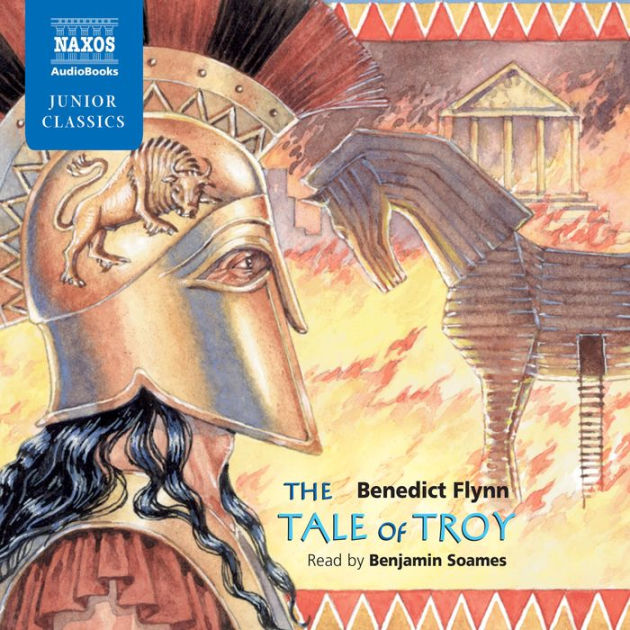 The Tale of Troy by Benedict Flynn, Benjamin Soames, Audio CD | Barnes ...