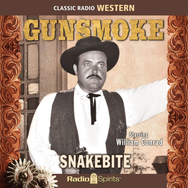 Gunsmoke by Original Radio Broadcast, William Conrad, Parley Baer ...