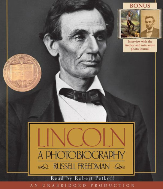 Lincoln: A Photobiography by Russell Freedman, Robert Petkoff ...