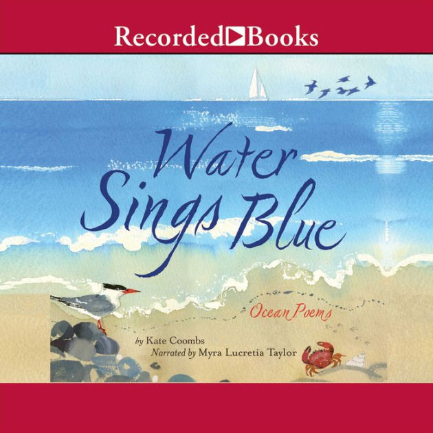 Water Sings Blue: Ocean Poems by Kate Coombs, Meilo So | eBook | Barnes ...