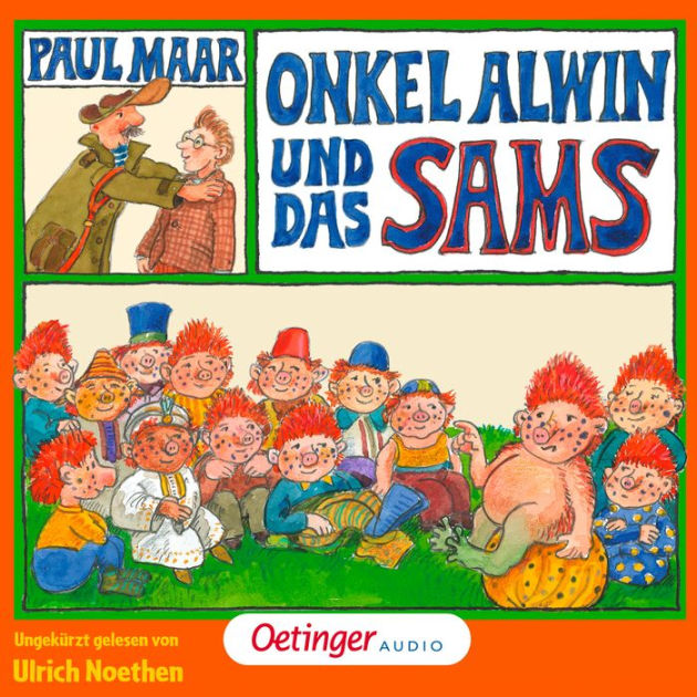 Das Sams 6. Onkel Alwin und das Sams by Das Sams, Paul Maar, Ulrich ...