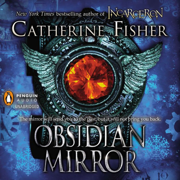 Obsidian Mirror (Obsidian Mirror Series #1) by Catherine Fisher | eBook ...