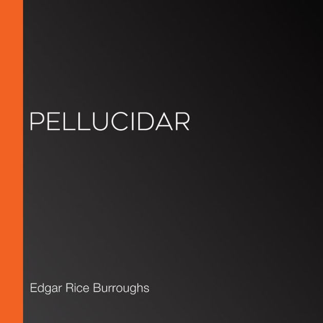 Pellucidar by Edgar Rice Burroughs, Paperback | Barnes & Noble®