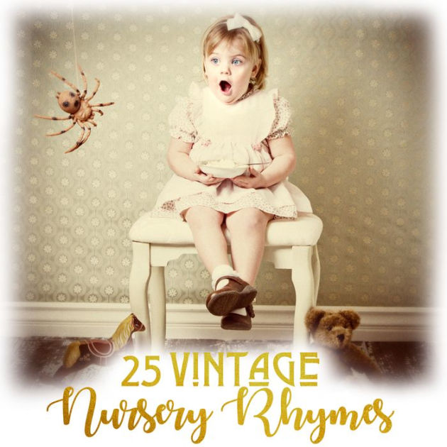 Vintage Nursery Rhymes by Traditional, Jay Loring, Brenda Markwell ...