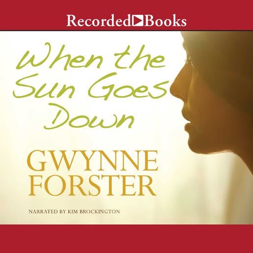 When the Sun Goes Down by Gwynne Forster | eBook | Barnes & Noble®
