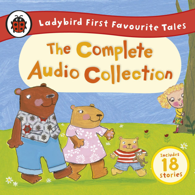 Ladybird First Favourite Tales: The Complete Audio Collection by ...