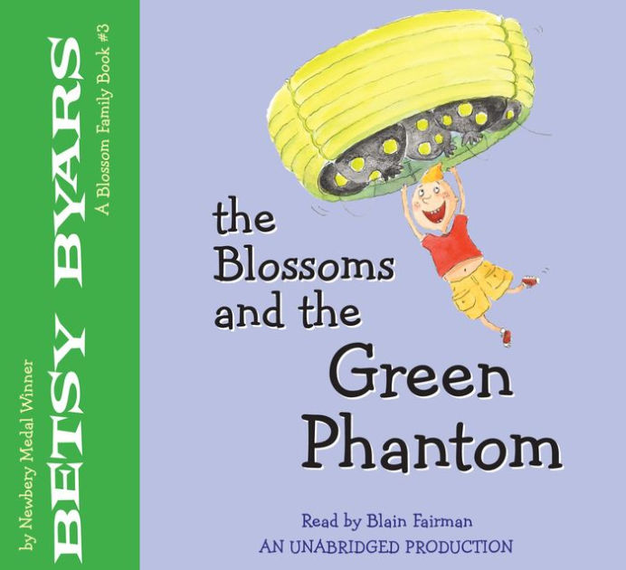 The Blossoms and the Green Phantom by Betsy Byars | eBook | Barnes & Noble®