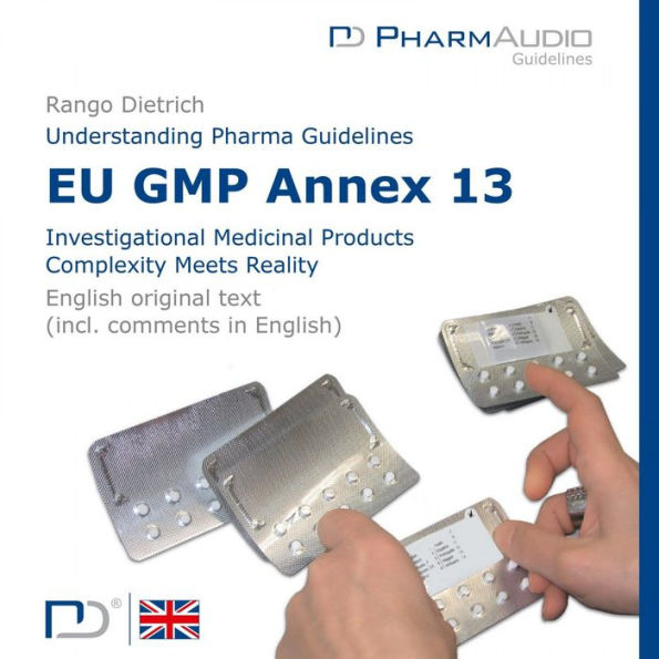 Eu Gmp Annex 13 (Investigational Medicinal Products , Complexity Meets ...
