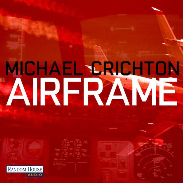 Airframe: Roman by Michael Crichton | eBook | Barnes & Noble®