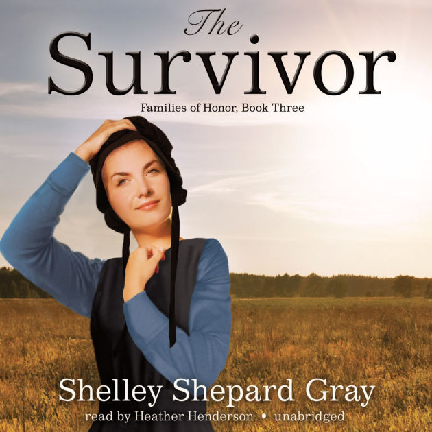 The Survivor: Families of Honor, Book Three by Shelley Shepard Gray ...