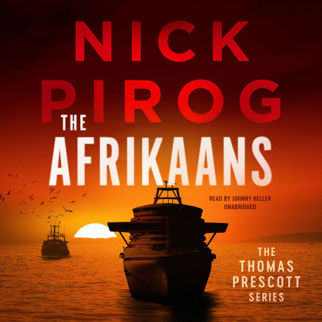 The Afrikaans: Thomas Prescott by Nick Pirog, Johnny Heller ...