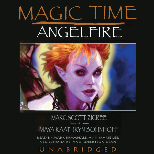 Magic Time: Angelfire by Marc Zicree, Maya Kaathryn Bohnhoff, Paperback ...