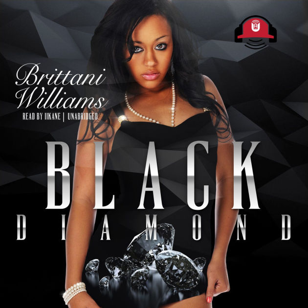 Black Diamond by Brittani Williams, iiKane | 2940169695038 | Audiobook ...