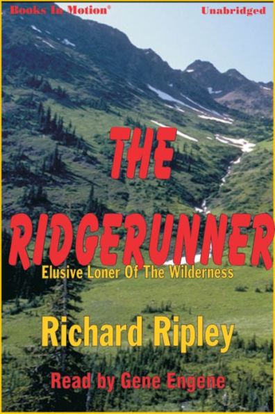The Ridgerunner by Richard Ripley, Gene Engene | 2940169696905 ...