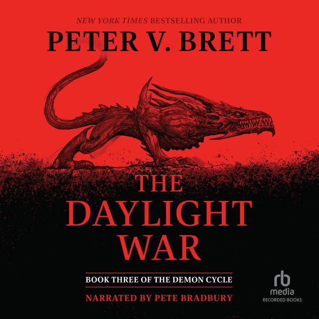 The Daylight War by Peter V. Brett, Pete Bradbury | 2940169732153 ...