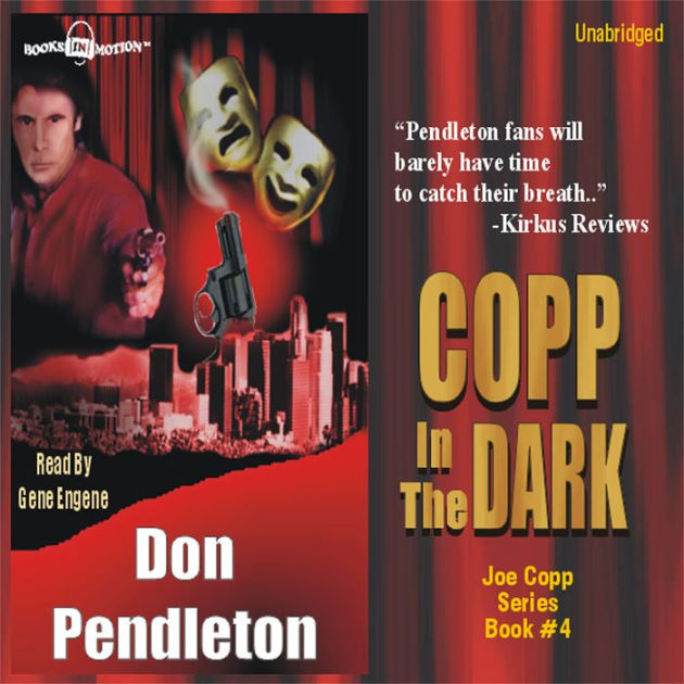 Copp In The Dark: Joe Copp Series, Book 4 by Don Pendleton, Gene Engene ...