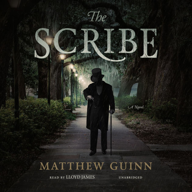 The Scribe: A Novel by Matthew Guinn, Paperback | Barnes & Noble®