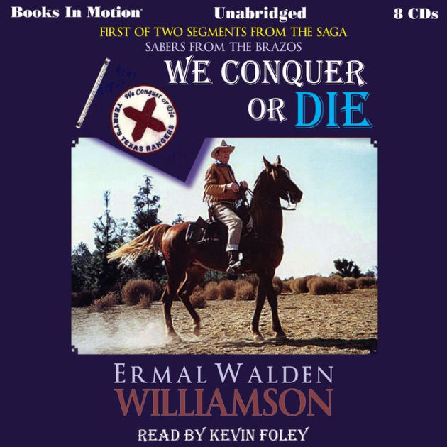 We Conquer or Die by Ermal Williamson | eBook | Barnes & Noble®