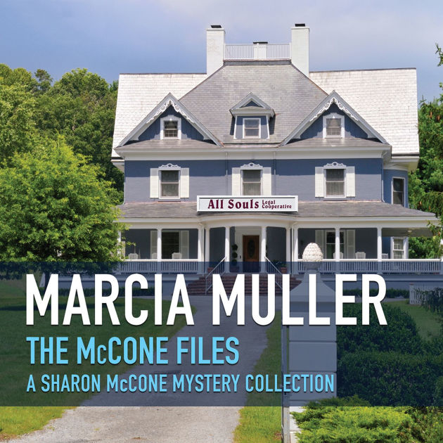 The McCone Files (Sharon McCone Series) by Marcia Muller | eBook ...