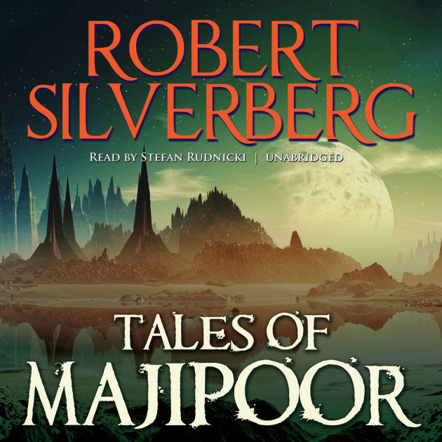 Tales of Majipoor by Robert Silverberg, Paperback | Barnes & Noble®
