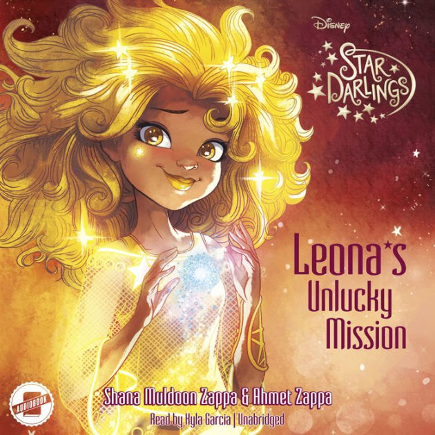 Leona's Unlucky Mission by Shana Muldoon Zappa, Ahmet Zappa, Zelda Rose ...