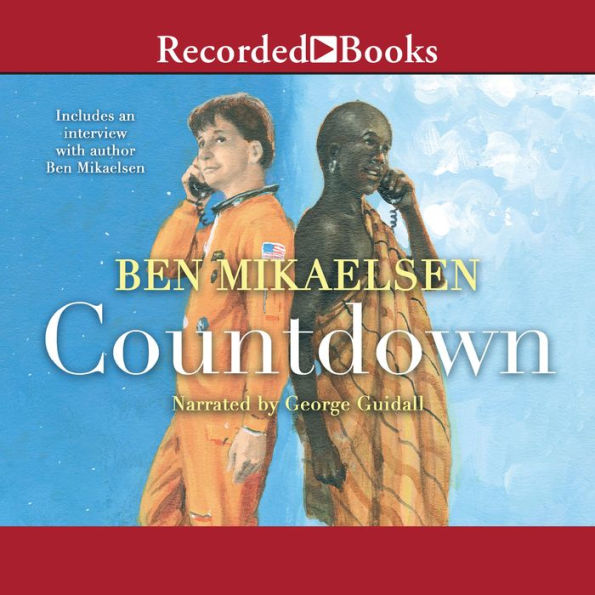 Countdown by Ben Mikaelsen, George Guidall | 2940169927849 | Audiobook ...