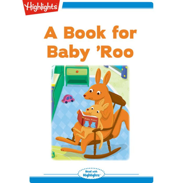 A Book for Baby 'Roo by Heidi Bee Roemer, Highlights for Children ...