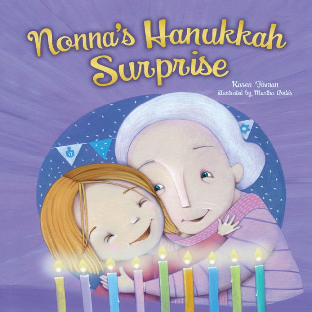 Nonna's Hanukkah Surprise by Karen Fisman, Book Buddy Digital Media ...