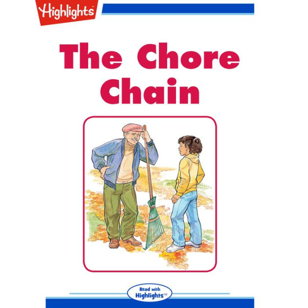 The Chore Chain by Heather Klassen, Highlights for Children ...