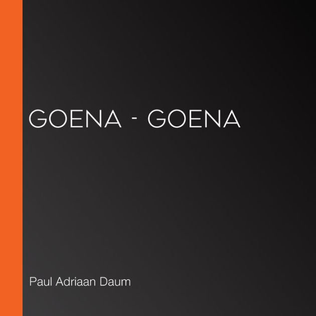 Goena goena by P.A. Daum | eBook | Barnes & Noble®