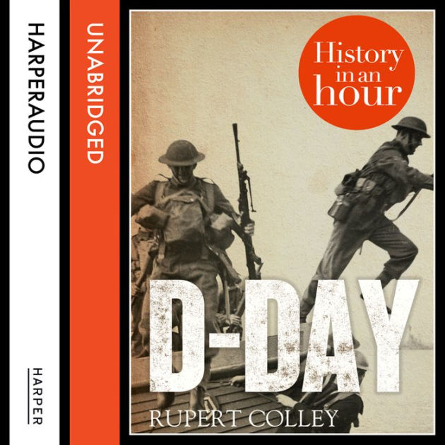 D-Day by Rupert Colley, Jonathan Keeble | 2940170213368 | Audiobook ...