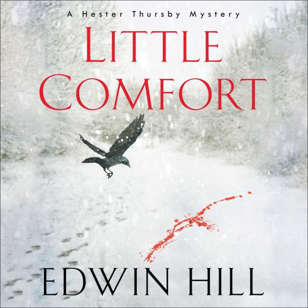 Little Comfort by Edwin Hill | eBook | Barnes & Noble®