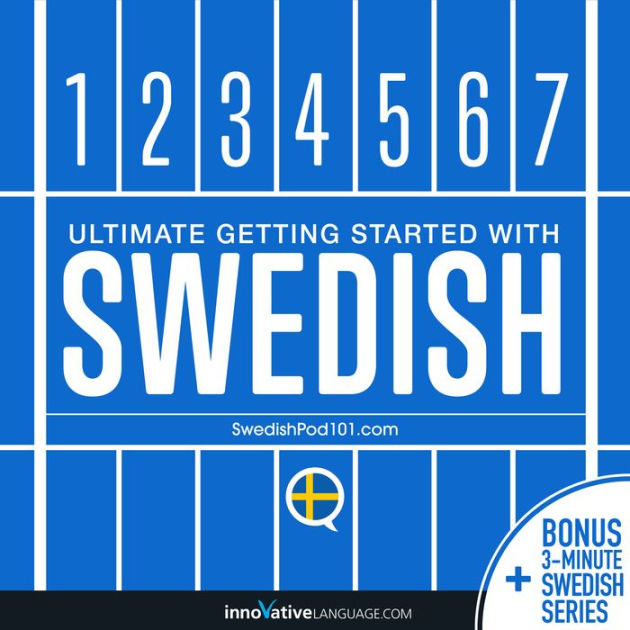 Learn Swedish - Ultimate Getting Started with Swedish by Innovative ...