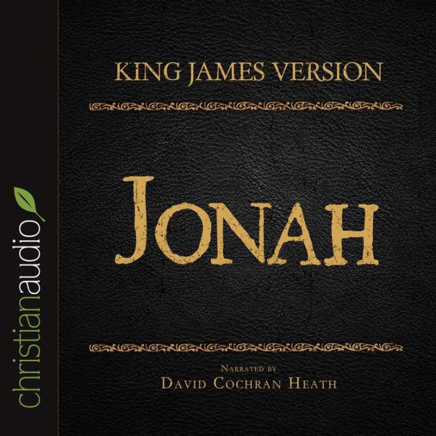 King James Version: Jonah by King James Version, David Cochran Heath ...