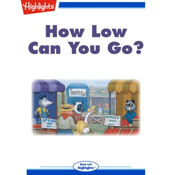 How Low Can You Go? by Highlights for Children | 2940170417179 ...