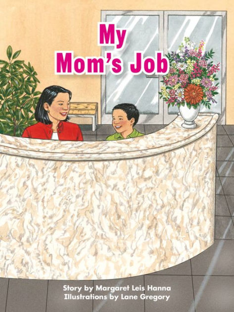 My Mom's Job by Margaret Leis Hanna, Highlights for Children ...