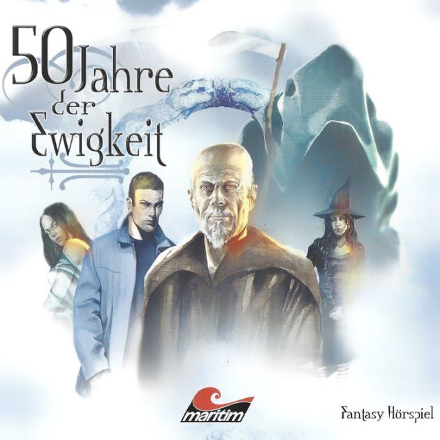 50 Jahre der Ewigkeit by Robert Amper, Joachim Höppner, Thomas Fritsch ...