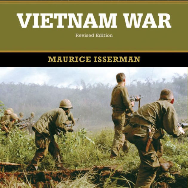 Vietnam War: America at War by Maurice Isserman, John Pruden ...