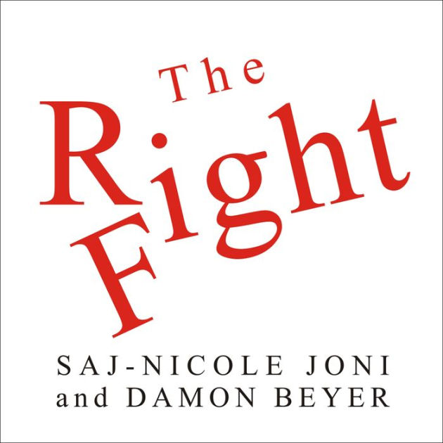 The Right Fight: How Great Leaders Use Healthy Conflict to Drive ...