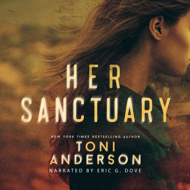 Her Sanctuary by Toni Anderson, Paperback | Barnes & Noble®