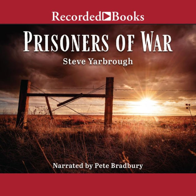 Prisoners of War by Steve Yarbrough | eBook | Barnes & Noble®