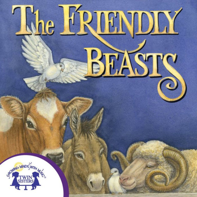 The Friendly Beasts by Kim Mitzo Thompson | NOOK Book (NOOK Kids Read ...