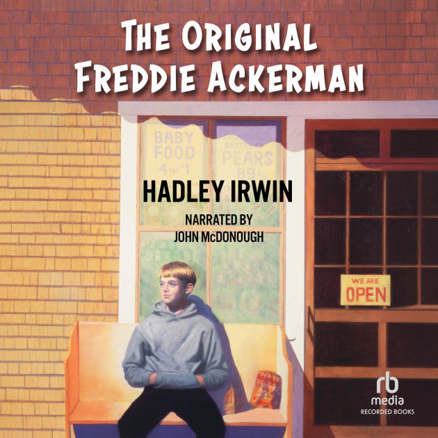 The Original Freddie Ackerman by Hadley Irwin, John McDonough ...