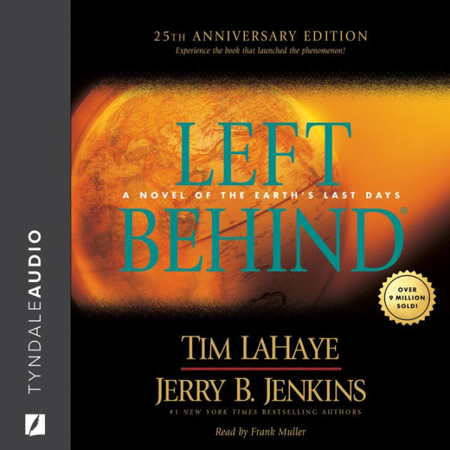 Left Behind: A Novel of the Earth's Last Days by Tim LaHaye, Jerry B ...